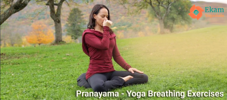 Pranayama - Yoga Breathing Exercises - Ekam Yogashala